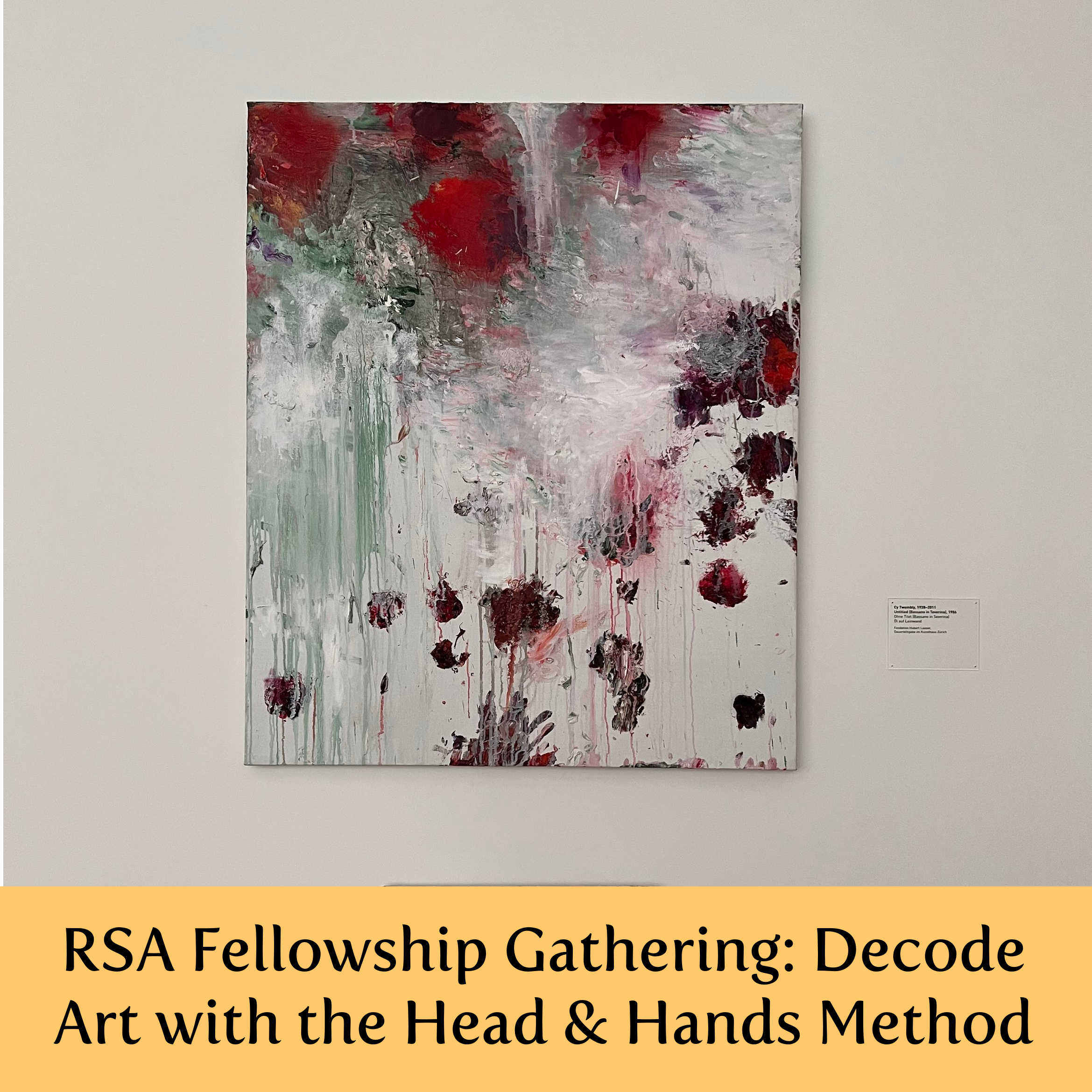 RSA Fellowship Gathering: Decode Art with the Head & Hands Method ...